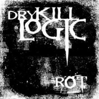 Buy Dry Kill Logic Rot (EP) Mp3 Download